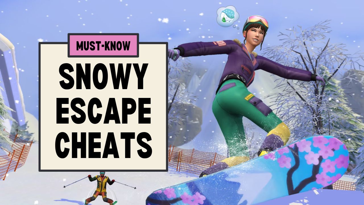 The Sims 4 Snowy Escape Cheats - Simming Simplified