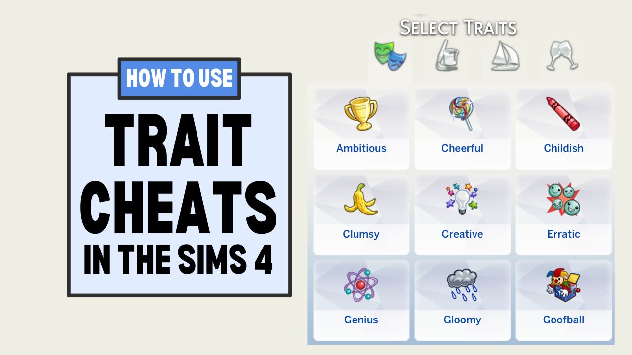 The Sims 4 Trait Cheats (Updated for Adventure Awaits) - Simming Simplified